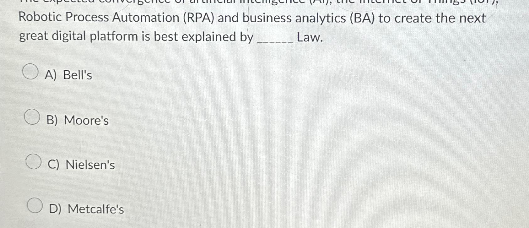 Solved Robotic Process Automation (RPA) ﻿and business | Chegg.com