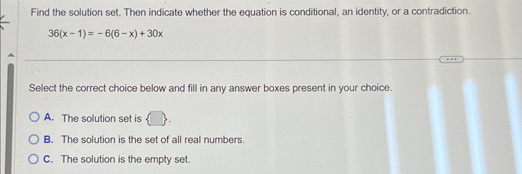 Solved Find the solution set. Then indicate whether the | Chegg.com