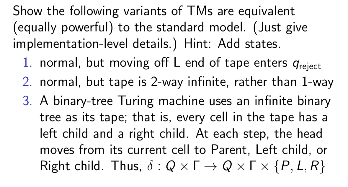 Solved Show the following variants of TMs are equivalent | Chegg.com