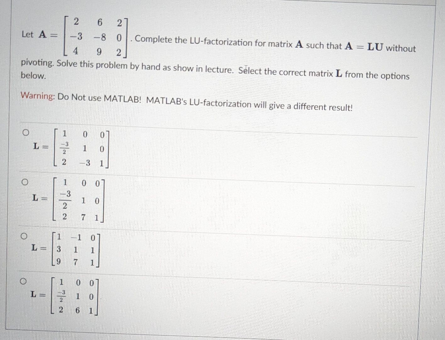 Solved Let A=[262-3-80492]. ﻿Complete the LU-factorization | Chegg.com