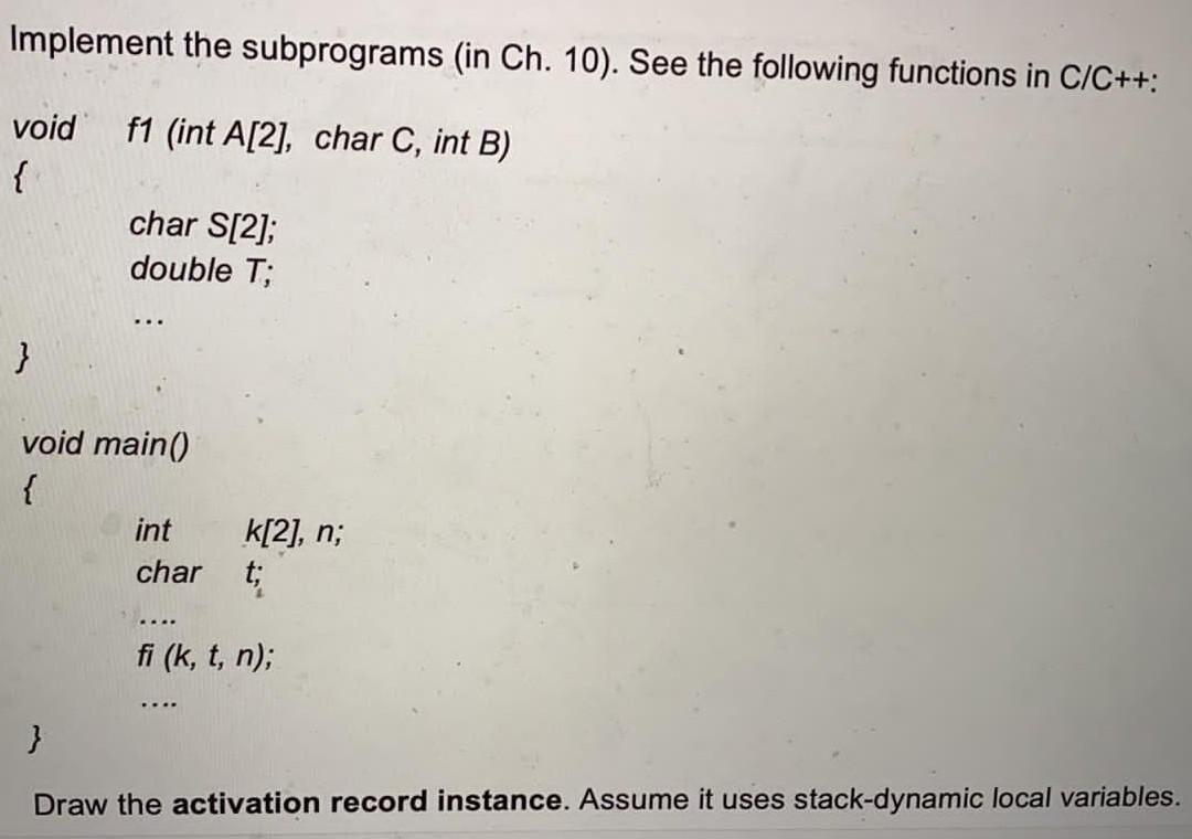 Solved Implement the subprograms in Ch. 10). See the | Chegg.com