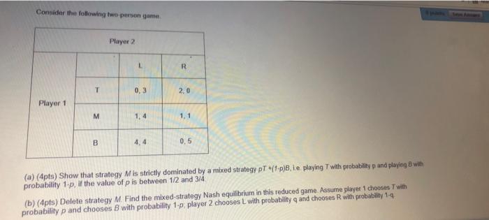 Solved 2 Consider the following two-person game. Player 1 | Chegg.com
