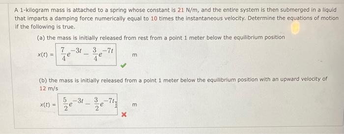 Solved A 1-kilogram mass is attached to a spring whose | Chegg.com