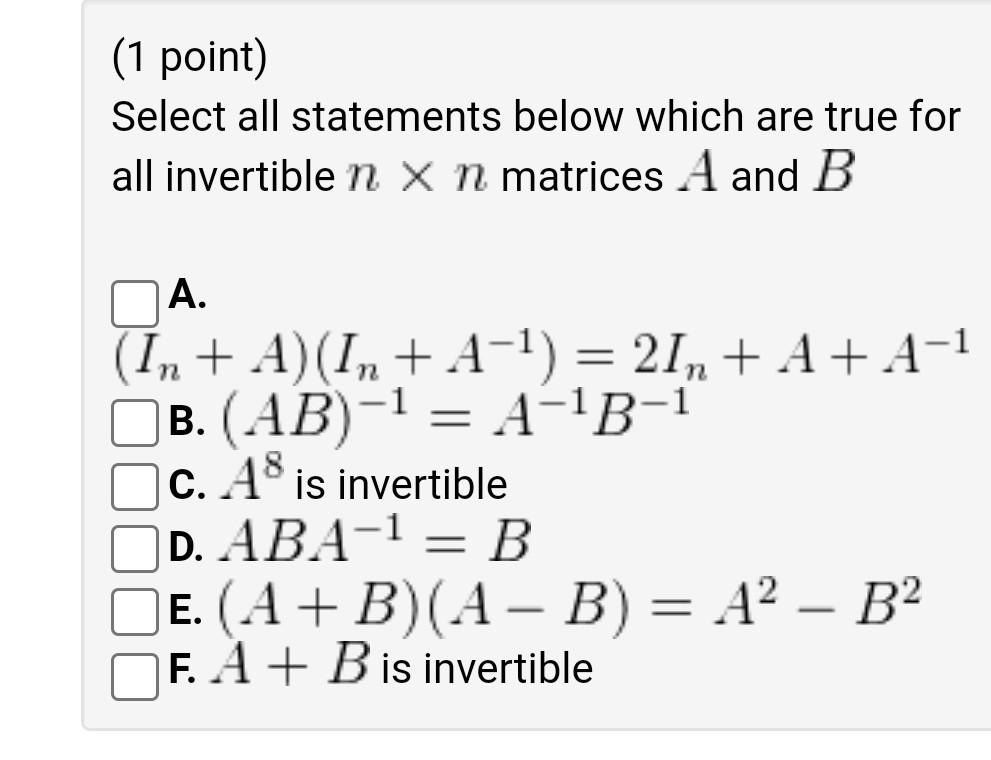 Solved (1 point) Select all statements below which are true | Chegg.com