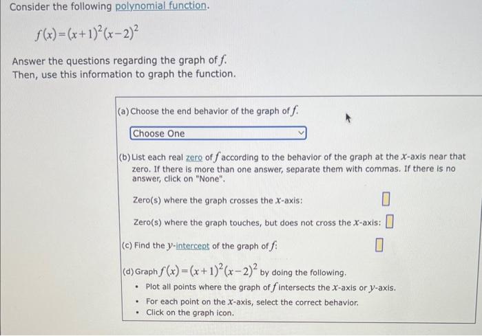 Solved Consider the following polynomial function. | Chegg.com