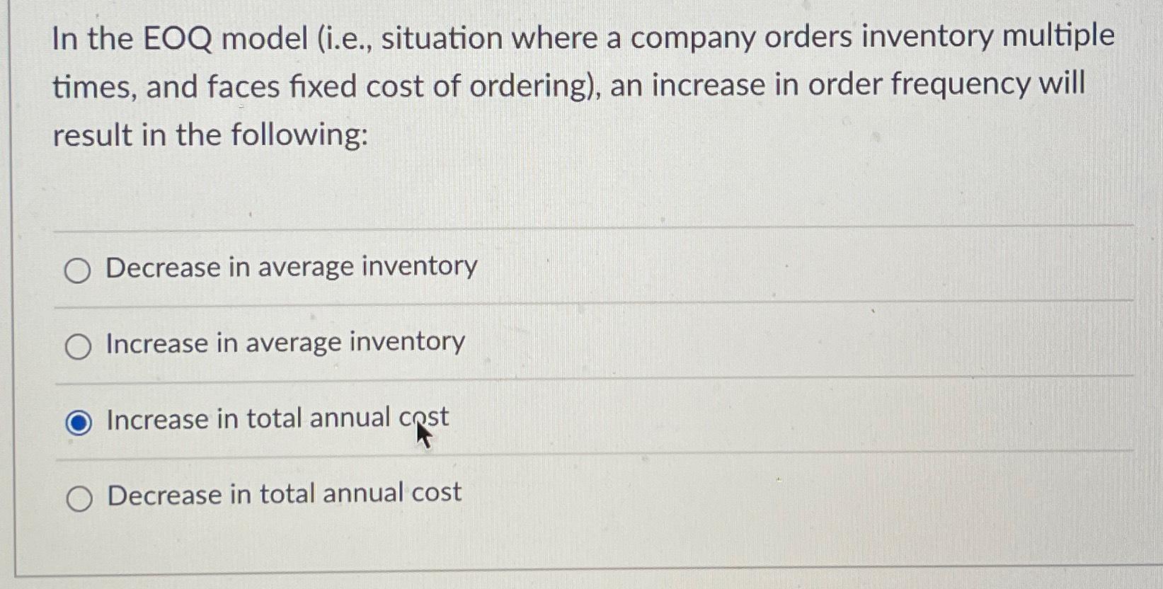 Solved In the EOQ model (i.e., ﻿situation where a company | Chegg.com
