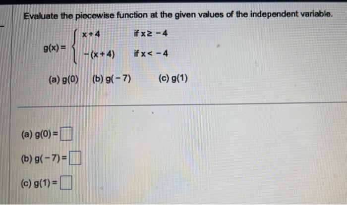 Solved Evaluate the piecewise function at the given values | Chegg.com
