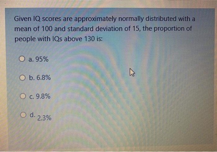 Solved Given IQ scores are approximately normally | Chegg.com