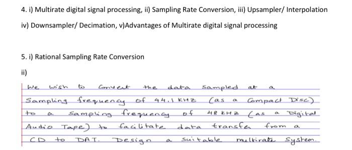 Solved 4. i) Multirate digital signal processing, ii) | Chegg.com