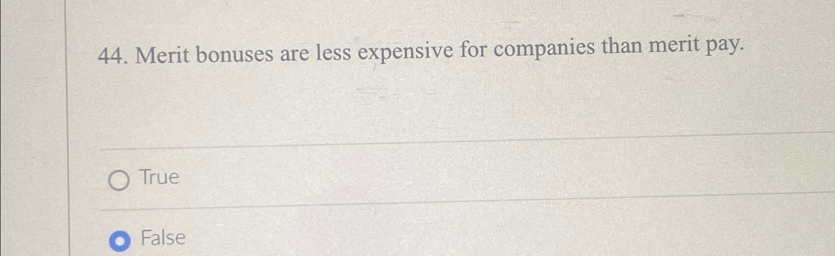 Solved Merit bonuses are less expensive for companies than | Chegg.com