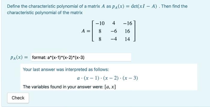 Solved Define the characteristic polynomial of a matrix A as | Chegg.com