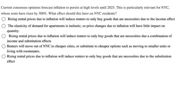 Solved Current consensus opinions forecast inflation to | Chegg.com