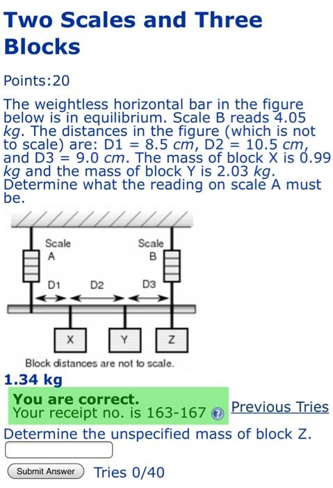Solved Two Scales and Three Blocks Points:20 The weightless | Chegg.com