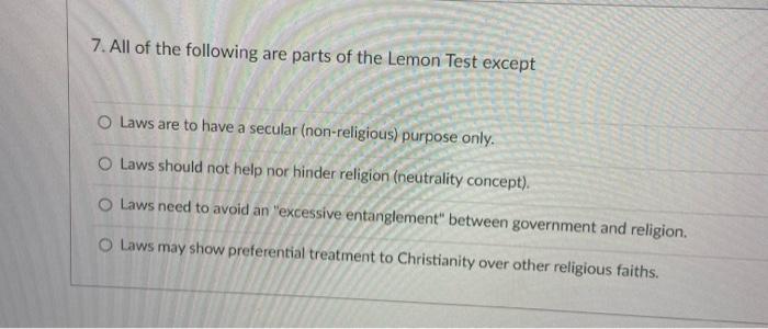 7. All of the following are parts of the Lemon Test | Chegg.com