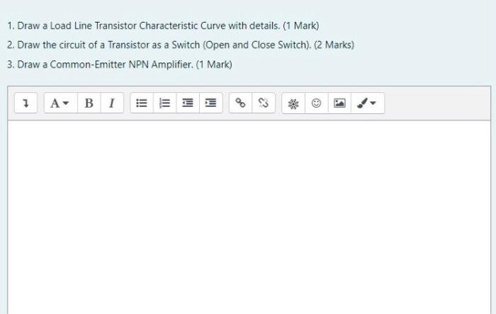 Solved 1. Draw a Load Line Transistor Characteristic Curve | Chegg.com