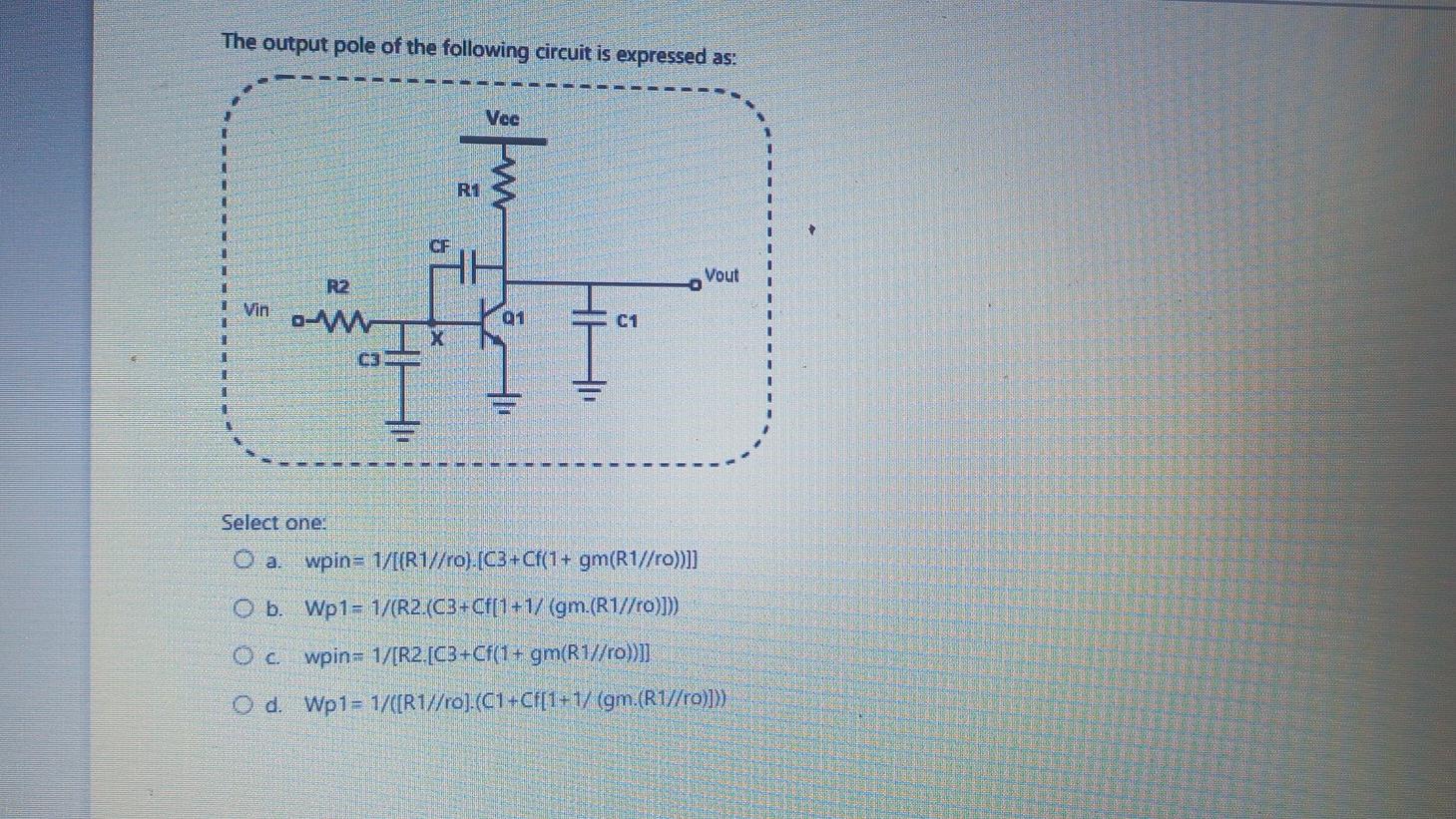 Solved The output pole of the following circuit is expressed | Chegg.com