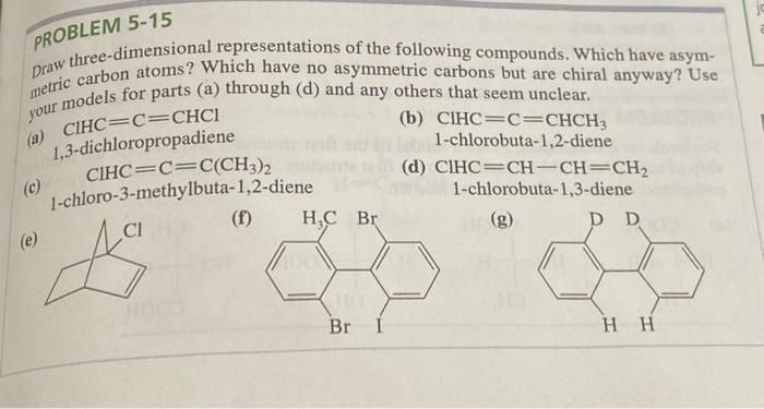 Solved Draw three-dimensional representations of the | Chegg.com
