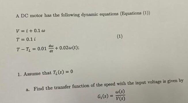A DC motor has the following dynamic equations | Chegg.com