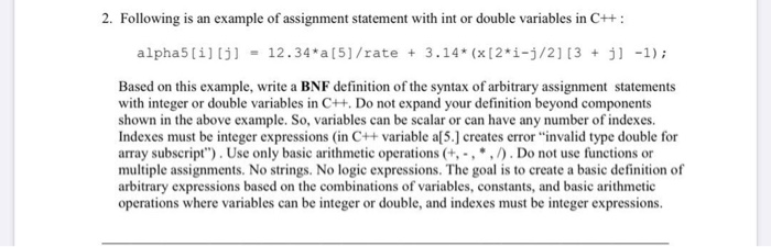 Solved 2. Following is an example of assignment statement | Chegg.com