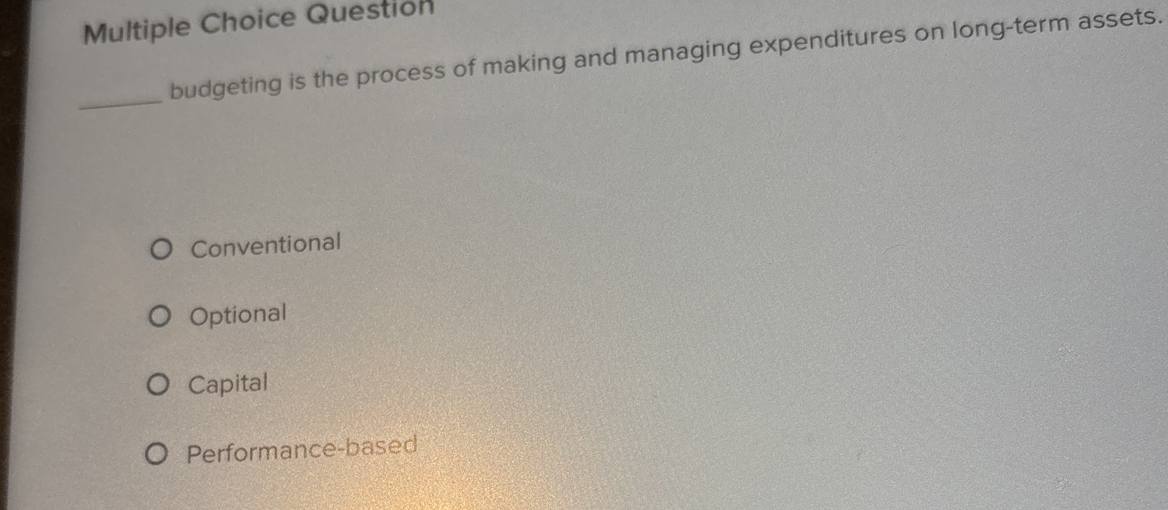 Multiple Choice Questionbudgeting is the process of | Chegg.com