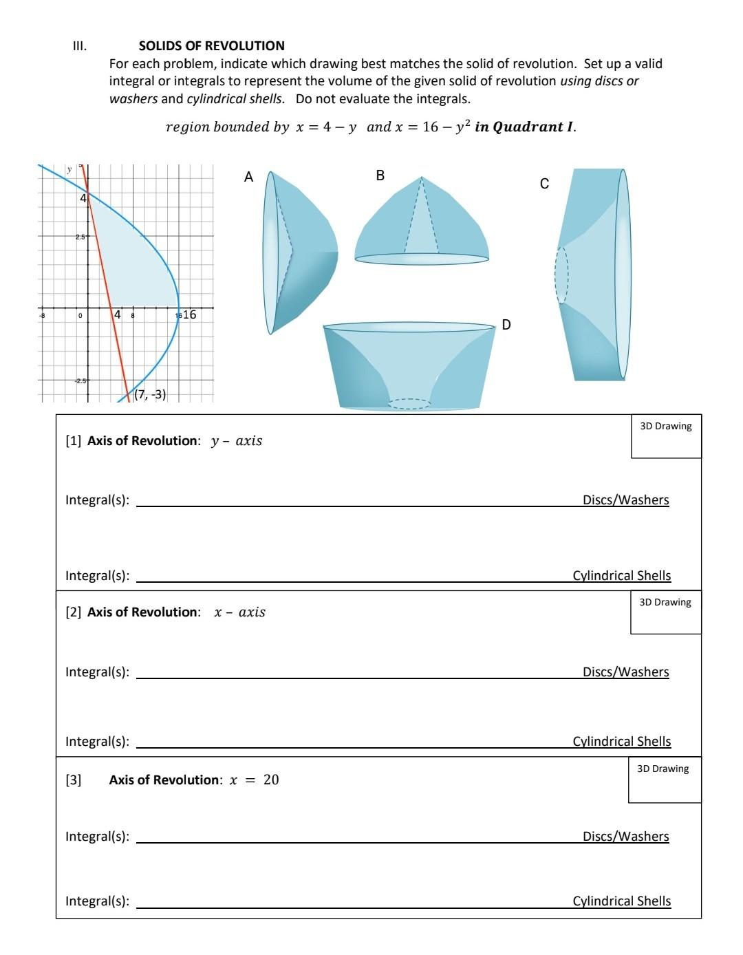 Solved -8 III. SOLIDS OF REVOLUTION For each problem, | Chegg.com