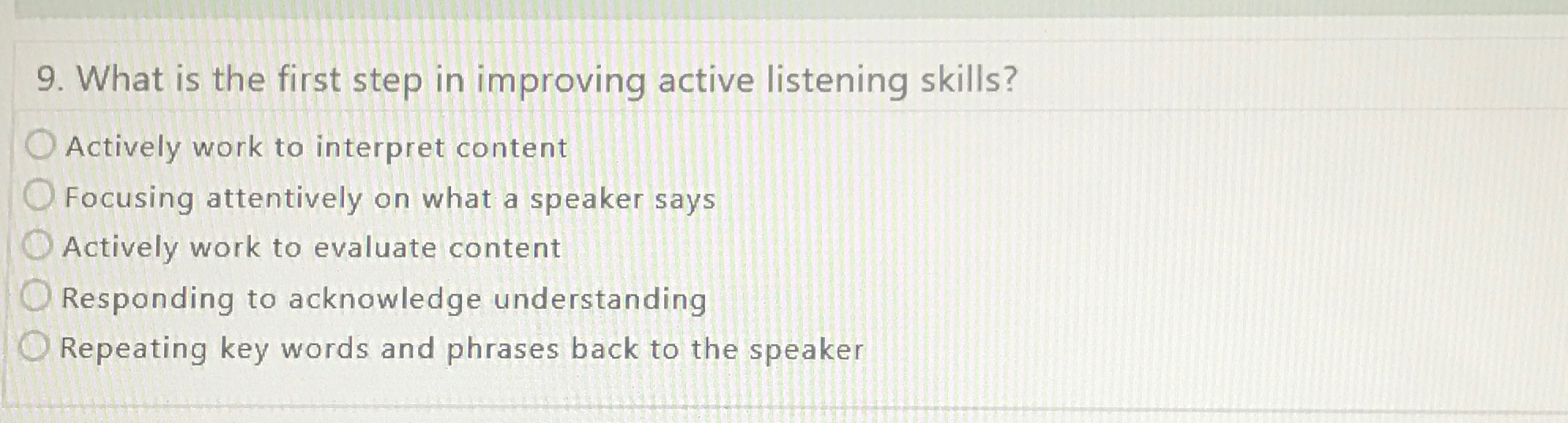 Solved What is the first step in improving active listening | Chegg.com