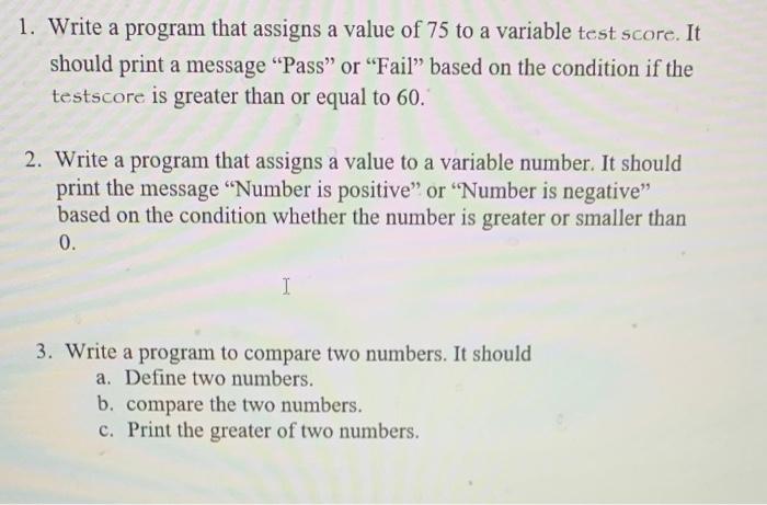 Solved 1. Write a program that assigns a value of 75 to a | Chegg.com