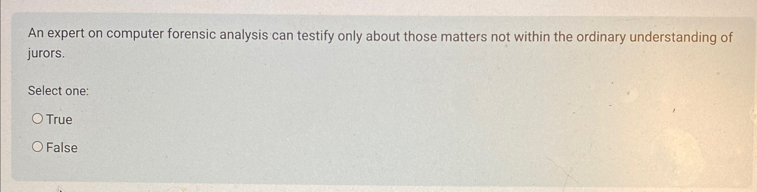 Solved An Expert On Computer Forensic Analysis Can Testify 