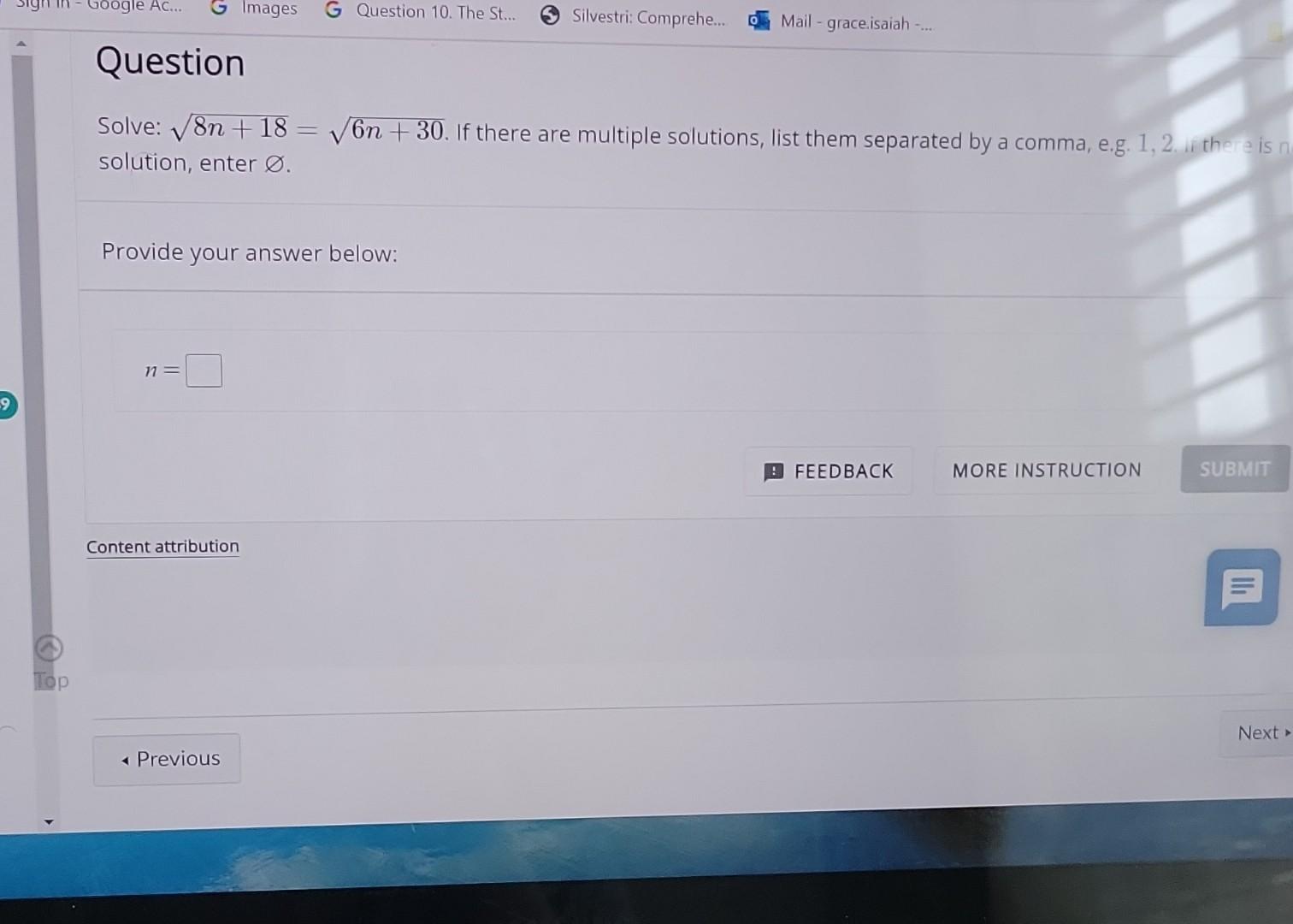 Solved Solve: 8n+18=6n+30. If there are multiple solutions, | Chegg.com