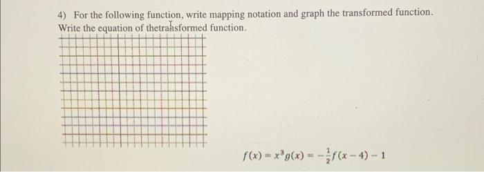 Solved 4) For the following function, write mapping notation | Chegg.com