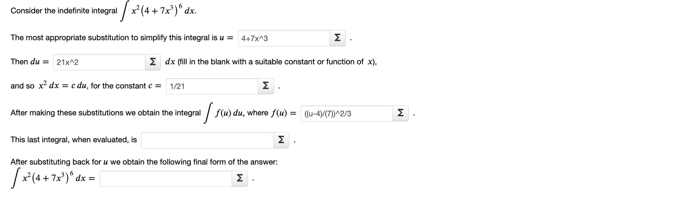 Solved Consider the indefinite integral ∫﻿﻿x2(4+7x3)6dx.The | Chegg.com