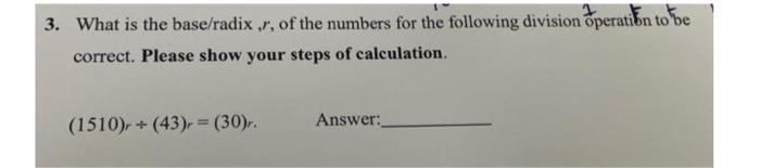 Solved 3. What is the base/radix, r, of the numbers for the | Chegg.com