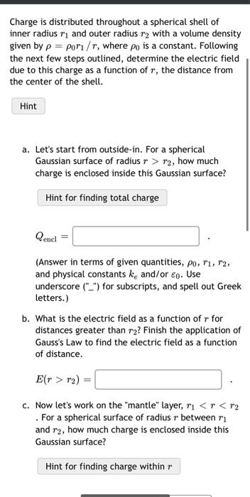 Solved Charge is distributed throughout a spherical shell of | Chegg.com
