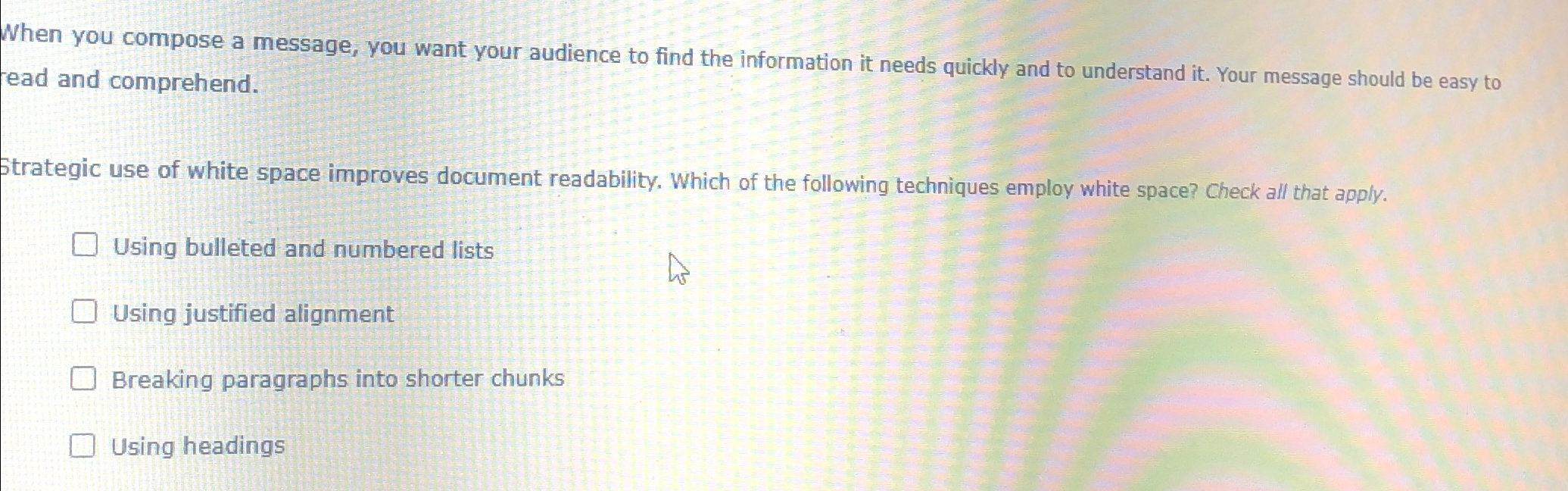Solved When you compose a message, you want your audience to | Chegg.com