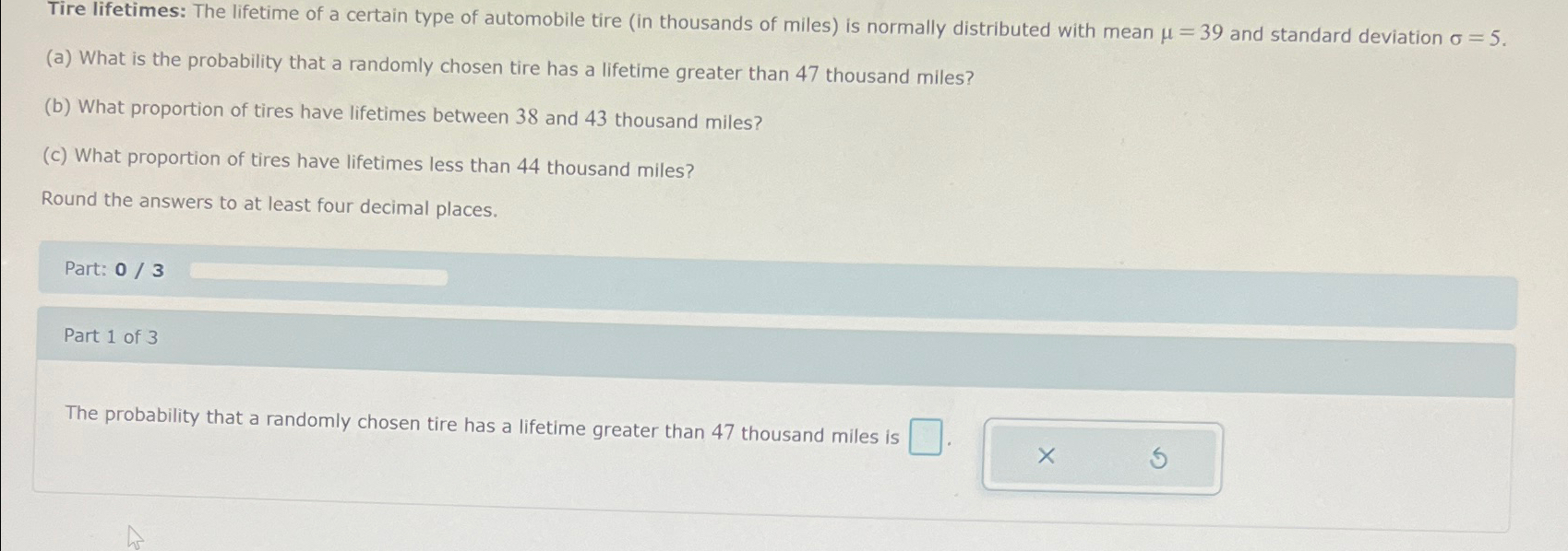 Solved Tire Lifetimes The Lifetime Of A Certain Type Of
