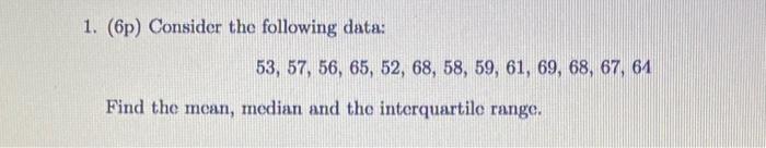 Solved 1. (6p) Consider the following data: | Chegg.com
