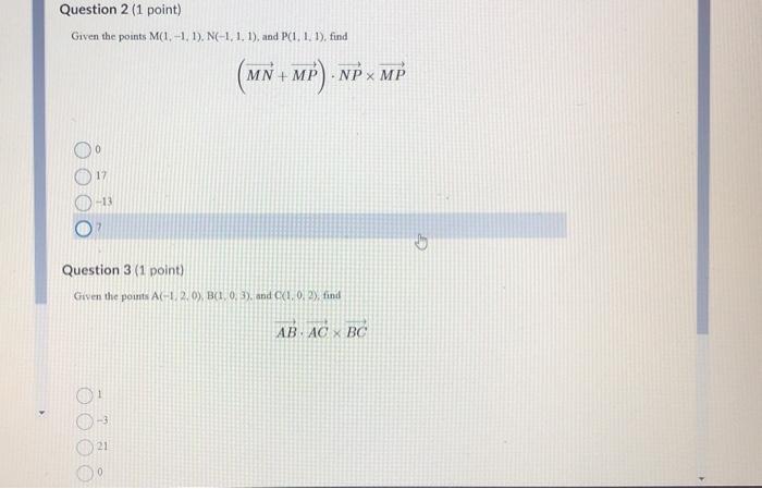 Solved Given the points M(1,−1,1),N(−1,1,1), and P(1,1,1), | Chegg.com