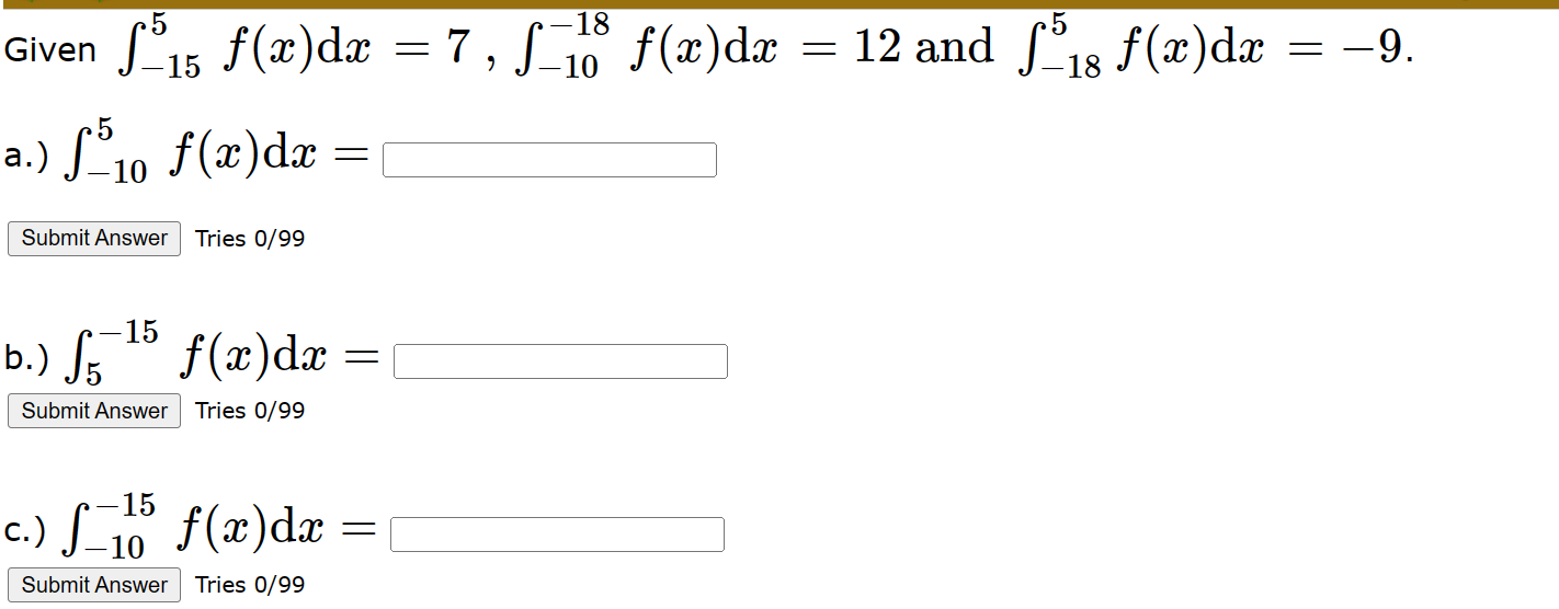 Solved Given ∫-155f(x)dx=7,∫-10-18f(x)dx=12 ﻿and | Chegg.com