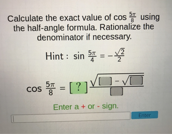 Solved Calculate the exact value of cos 7 using the | Chegg.com