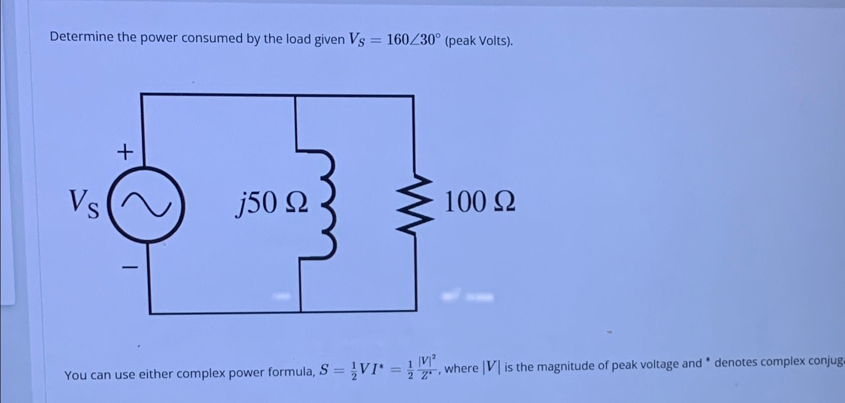 Solved Determine the power consumed by the load given | Chegg.com