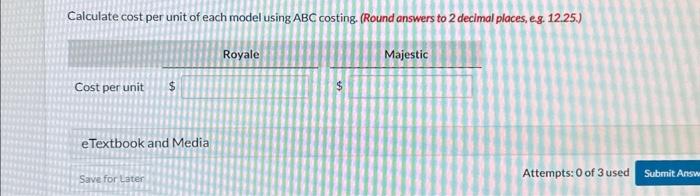 Solved Calculate cost per unit of each model using ABC | Chegg.com