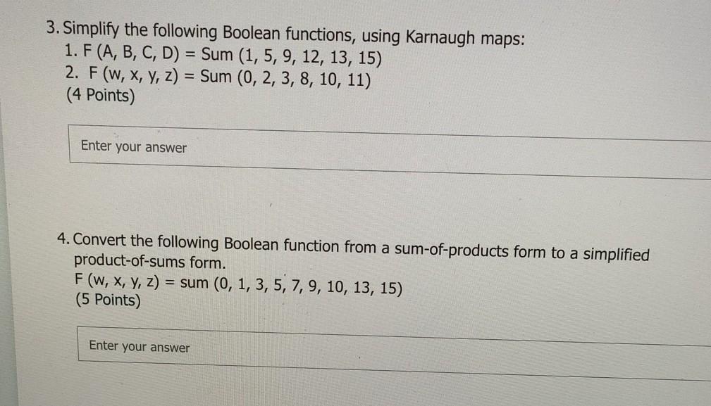 Solved 3. Simplify the following Boolean functions, using | Chegg.com