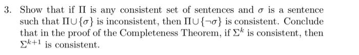 Solved Show that if Π is any consistent set of sentences and | Chegg.com