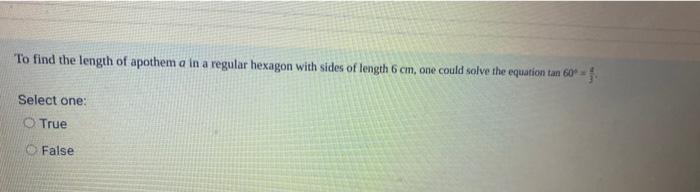 Solved To find the length of apothem a in a regular hexagon | Chegg.com