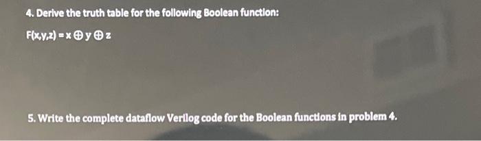 Solved 4. Derive the truth table for the following Boolean | Chegg.com