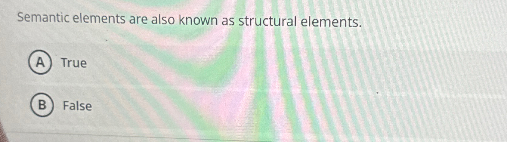 Solved Semantic elements are also known as structural | Chegg.com