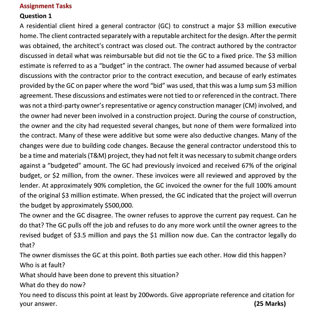 Solved Assignment Tasks Question 1 A residential client | Chegg.com