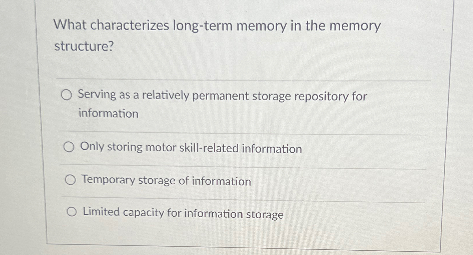 Solved What characterizes long-term memory in the memory | Chegg.com