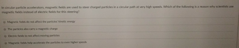 Solved In circular particle accelerators, magnetic fields | Chegg.com