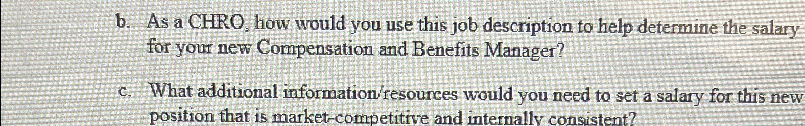 Solved b. ﻿As a CHRO, how would you use this job description | Chegg.com